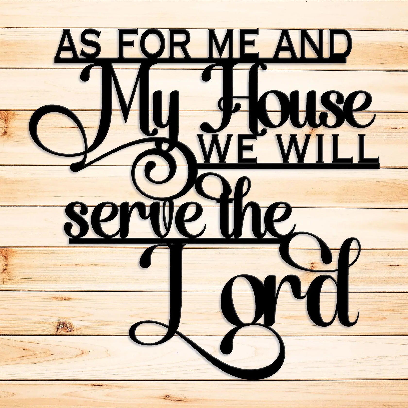As for Me and My House Metal Sign